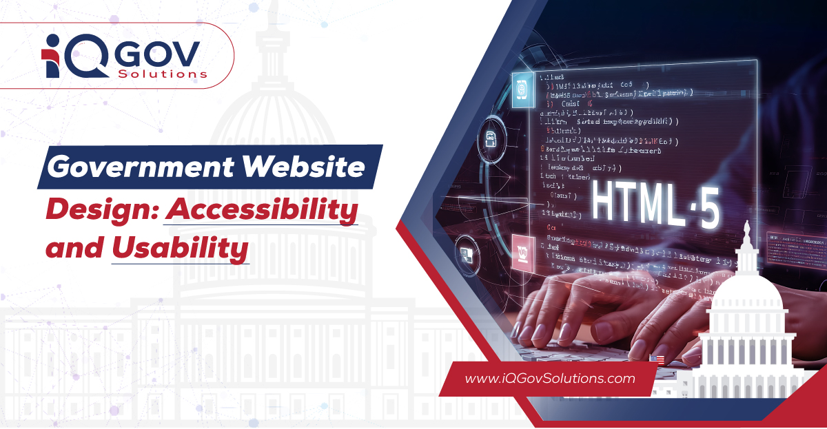 Government Website Design: Accessibility and Usability - iQGovSolutions